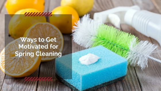 Ways to Get Motivated for Spring Cleaning - Discovery Homes Blog
